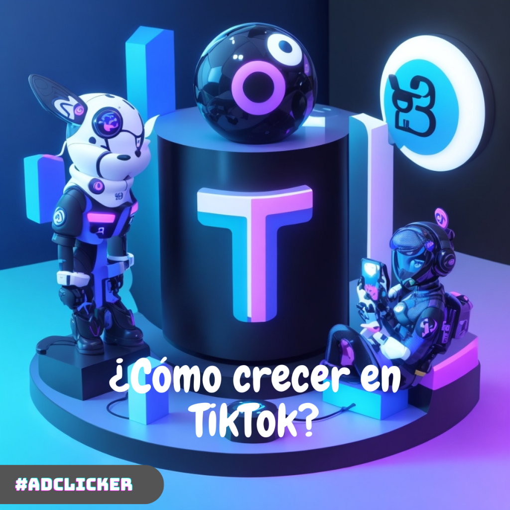 Crecer en TikTok - AdClicker